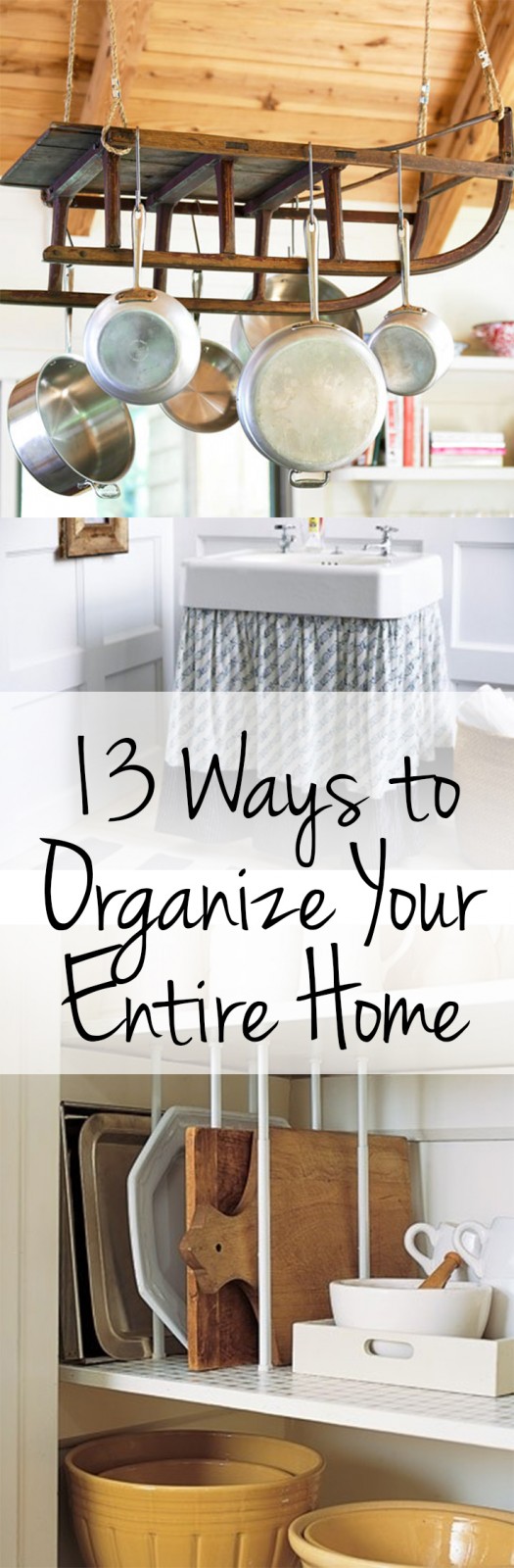 13 Ways to Organize Your Entire Home - Wrapped in Rust