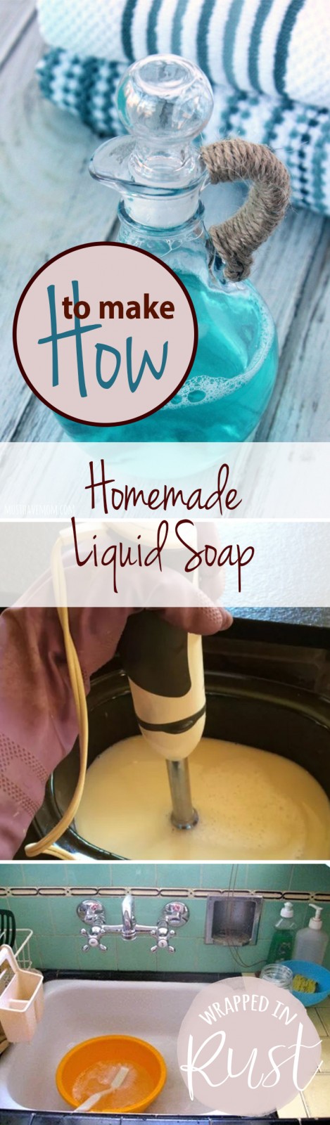How to Make Homemade Liquid Soap - Wrapped in Rust