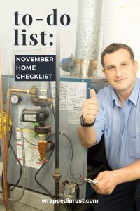 To Do List: November Home Checklist - Wrapped in Rust